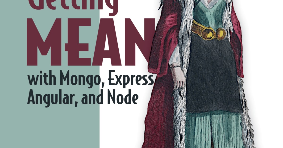 Getting Mean with Mongo, Express Angular and Node | Top 7 Coding Books