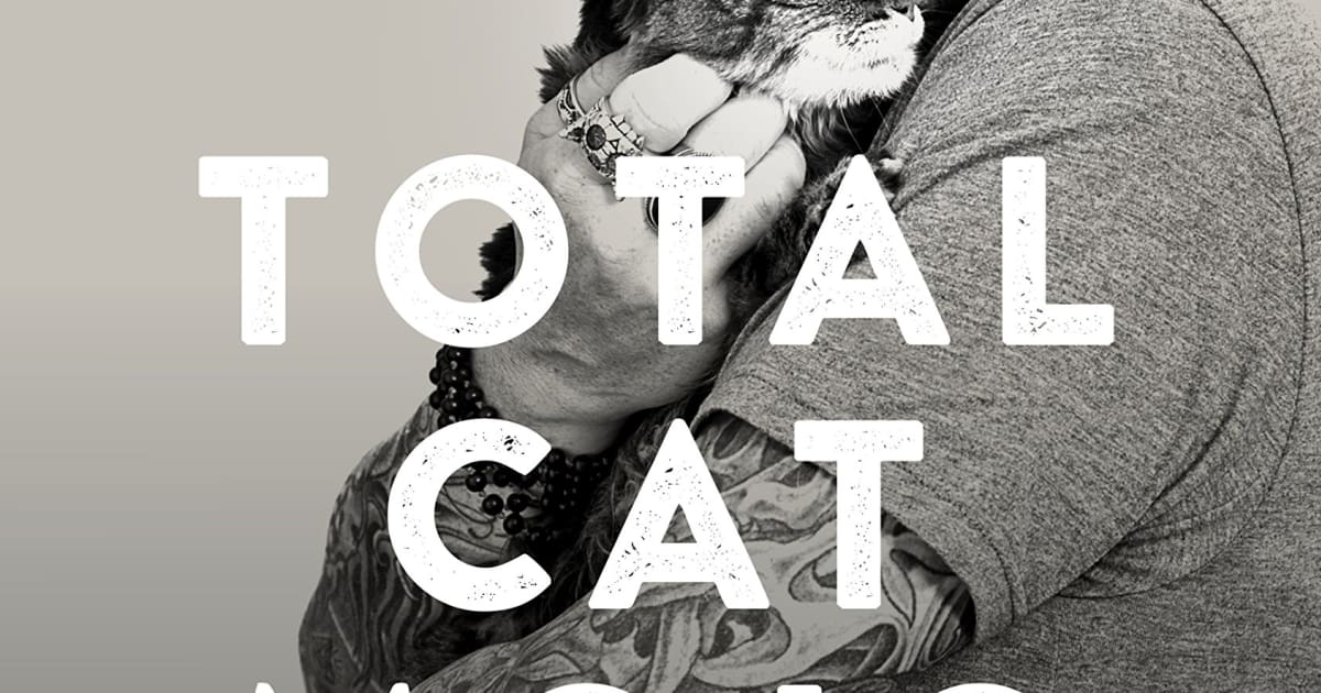 Total Cat Mojo: The Ultimate Guide to Life with Your Cat | 30 Books For ...