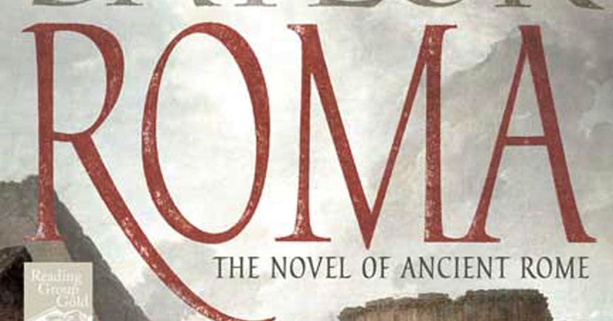 Roma: The Novel of Ancient Rome | Books About Rome (Ancient Rome ...