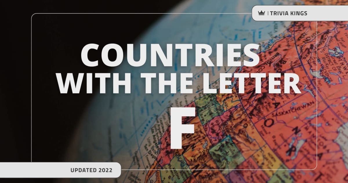 F | Countries That Start with F (Including capitals, flags, currency ...