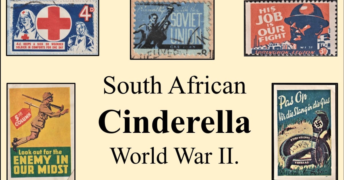 South African Cinderella's during WWII | WWII Through Stamps