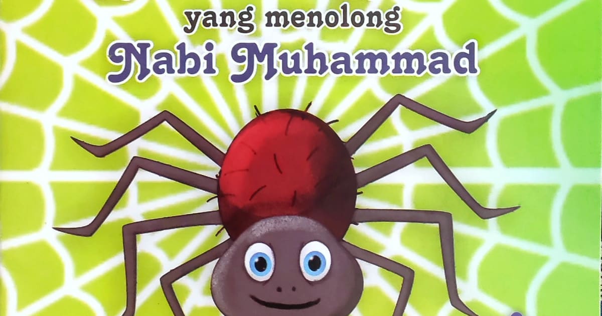 Laba-Laba yang Menolong Nabi Muhammad | NA STUDENT BOOK LIST