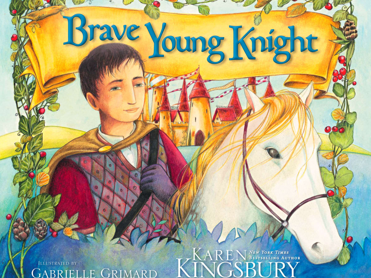 The Brave Young Knight | The Complete List of Karen Kingsbury Books in ...