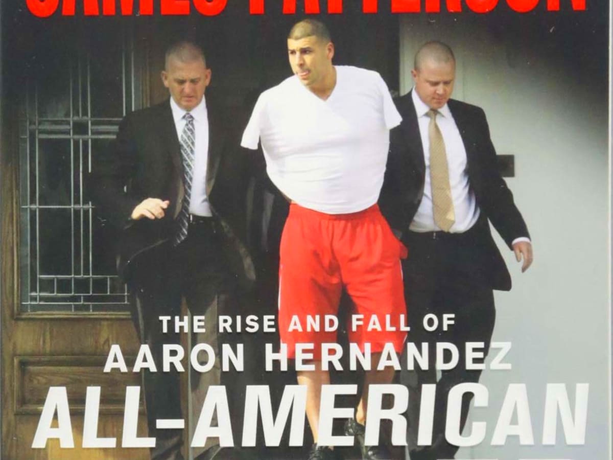 All-American Murder: The Rise and Fall of Aaron Hernandez, the ...