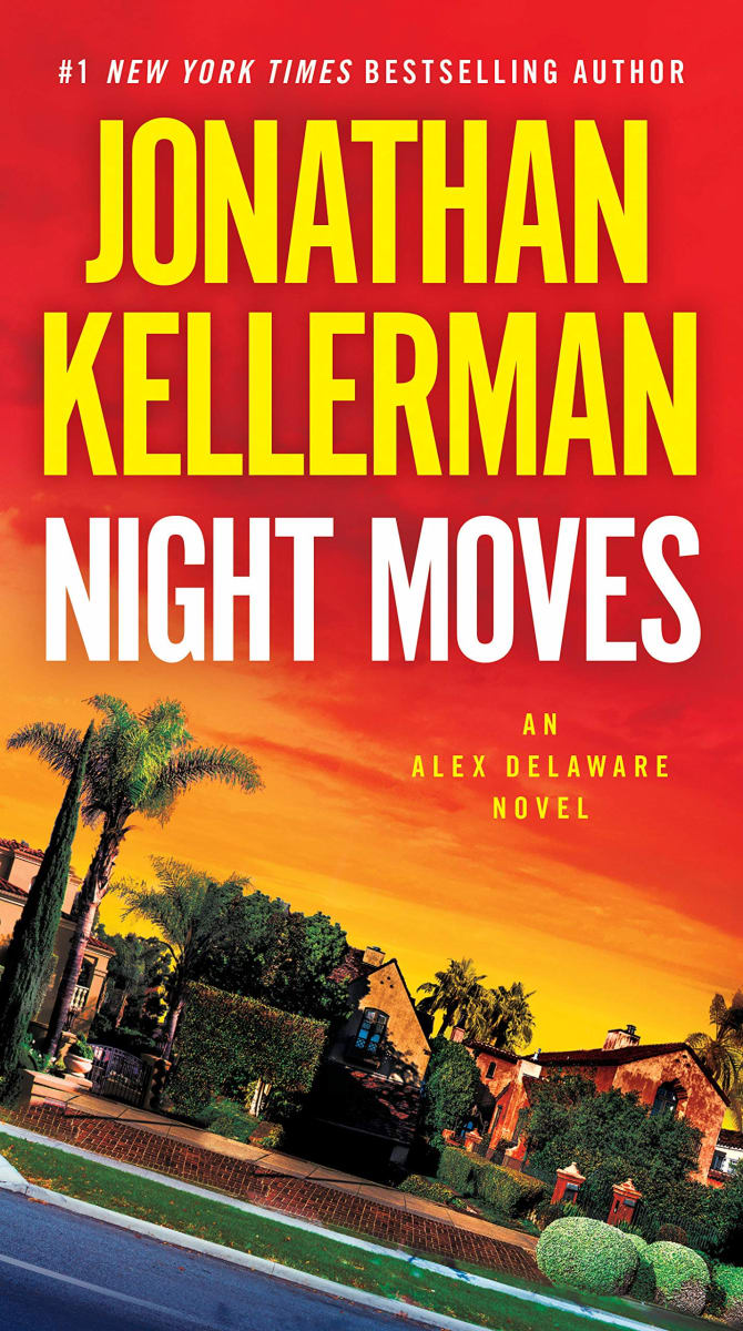 Night Moves | The Complete List of Jonathan Kellerman Books in Order