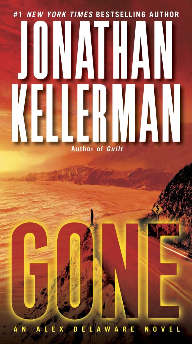 Gone | The Complete List of Jonathan Kellerman Books in Order
