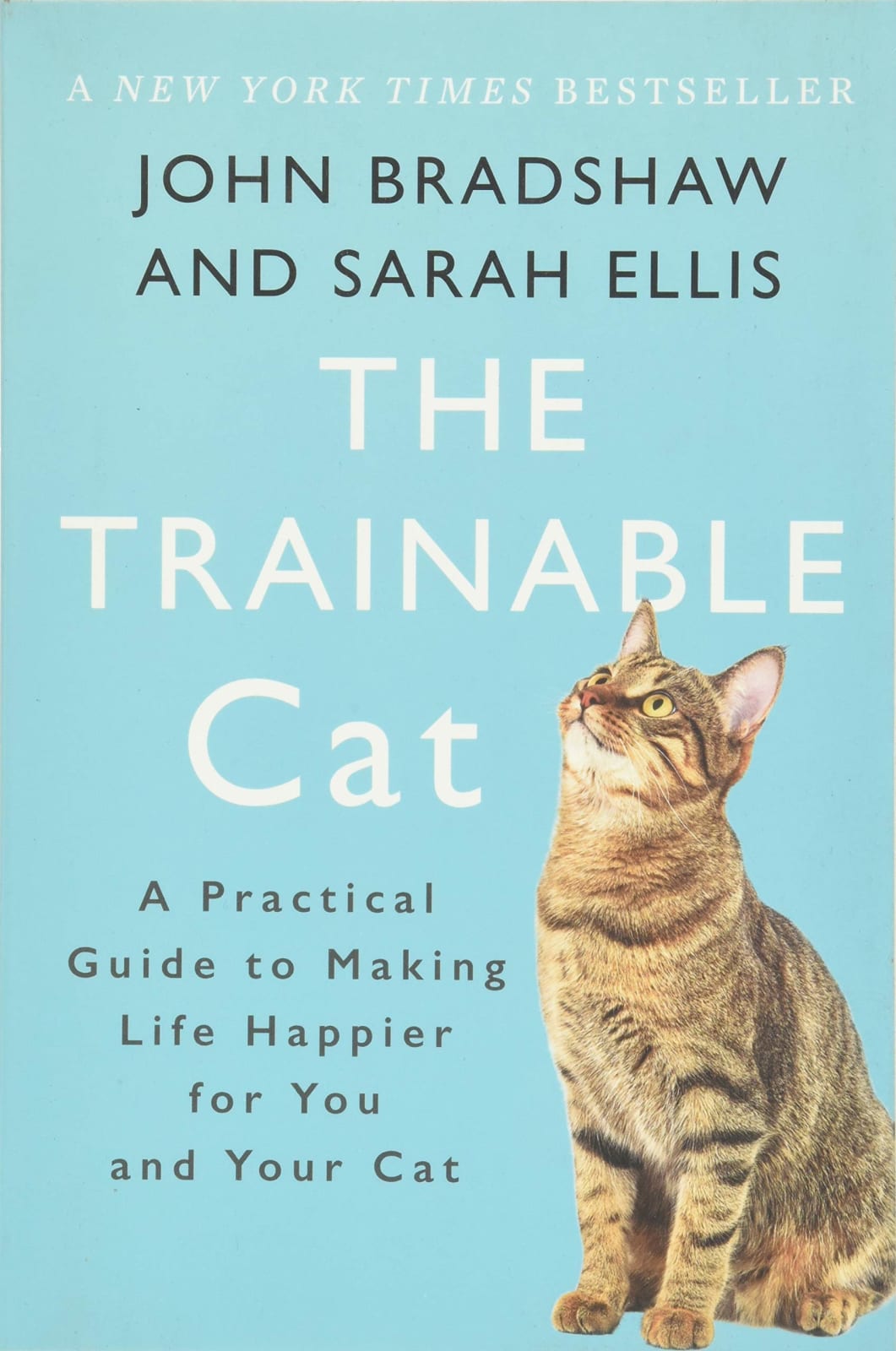 Cat Sense: How the New Feline Science Can Make You a Better Friend to ...